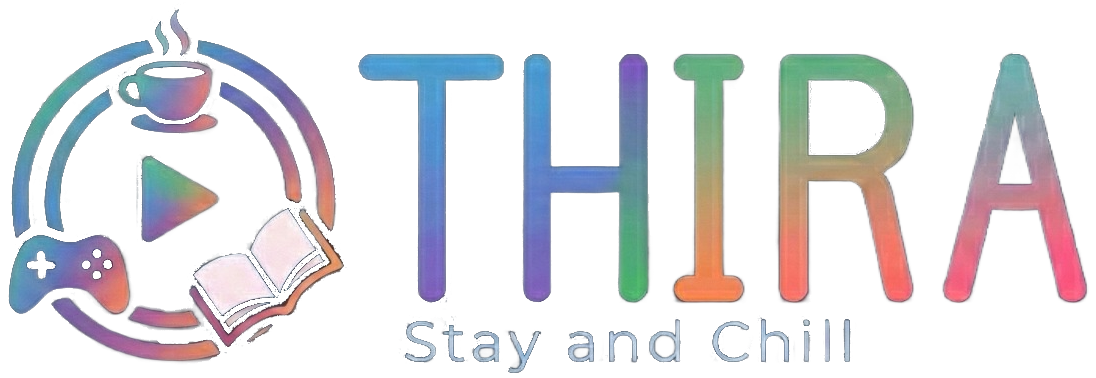 THIRA - Your Ultimate Entertainment Hub